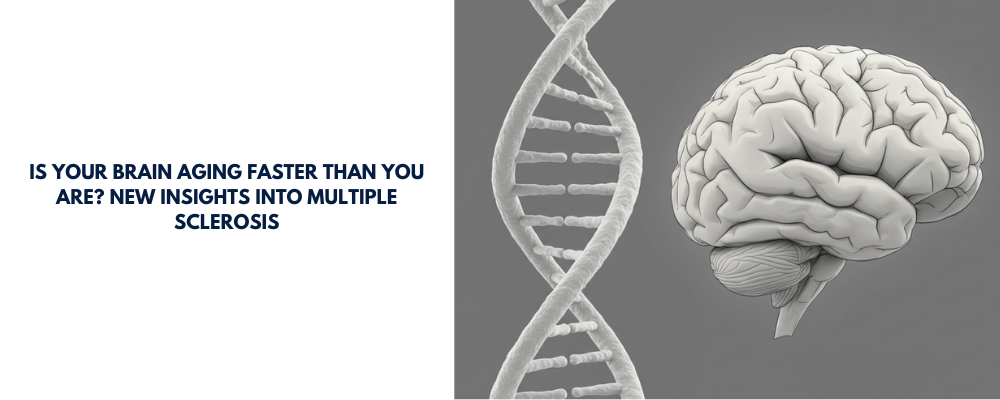 Is Your Brain Aging Faster Than You Are? New Insights into Multiple Sclerosis | HEREAT