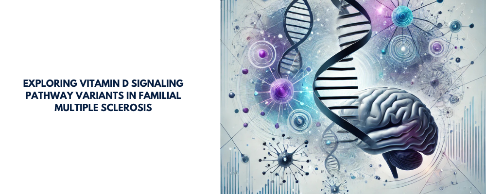 Exploring Vitamin D Signaling Pathway Variants in Familial Multiple ...